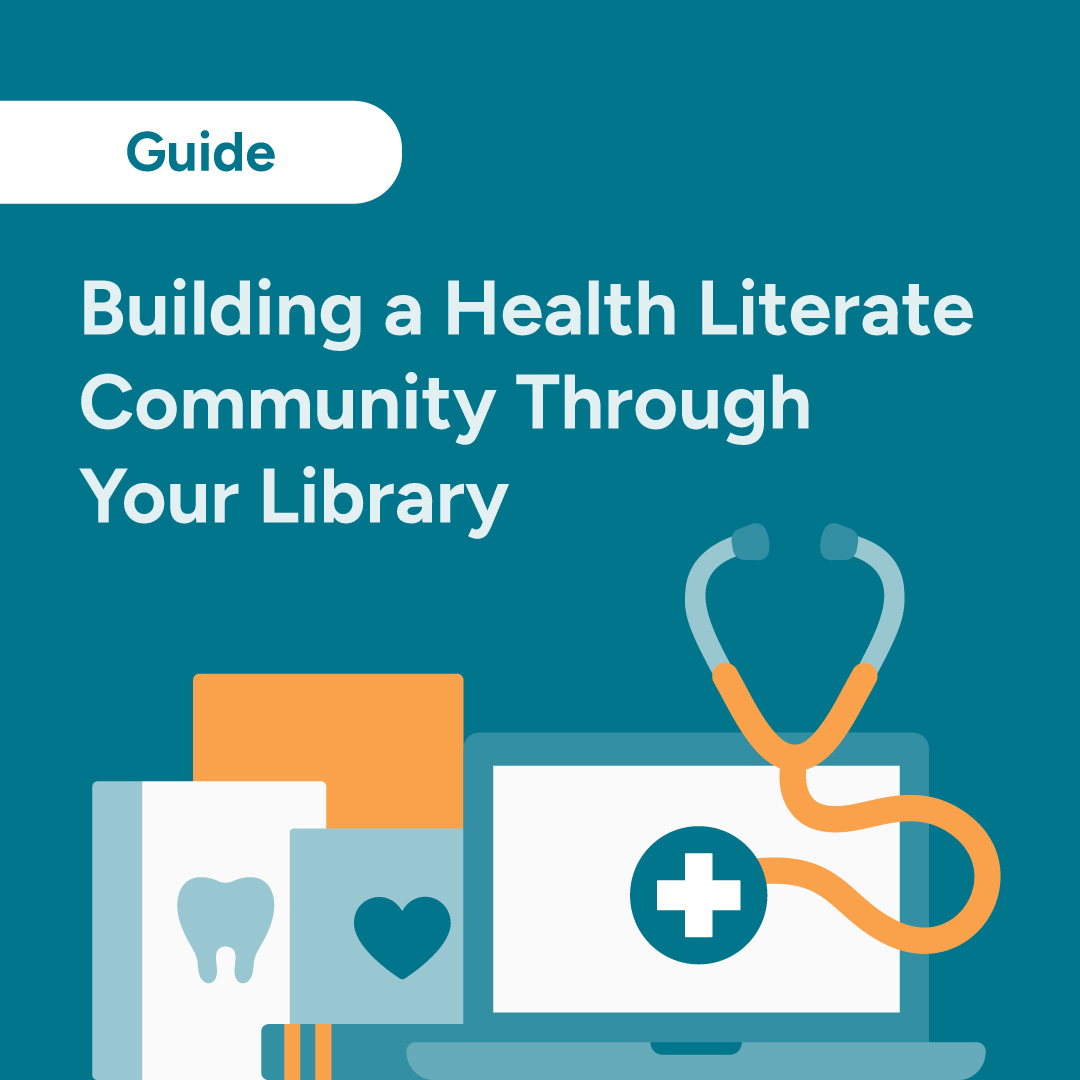 Building a Health Literate Community Through Your Library: A Toolkit ...