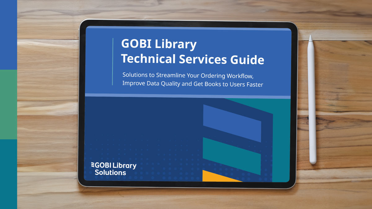 GOBI Library Technical Services Guide - Gobi Library Technical Services ...